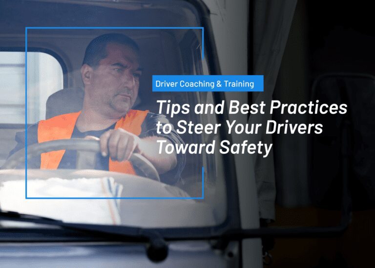 Best practices for steering your drivers toward safety - Intellishift